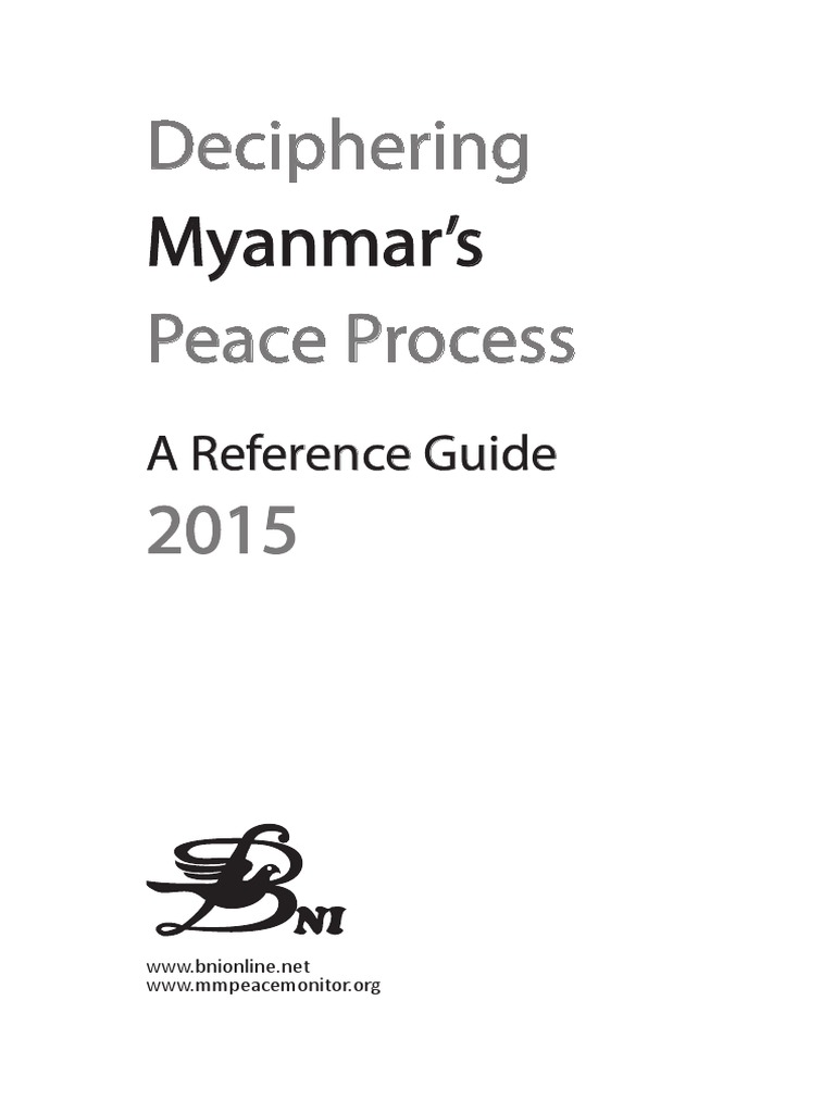 Deciphering Myanmar's Peace Process A Reference Guide 2015 (English ...