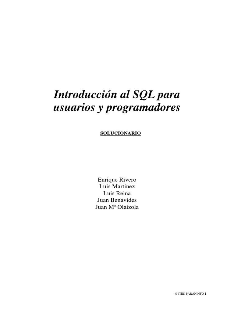 Ejercicios de SQL Resueltos Rivero Et Al SQL para Usuarios y ...