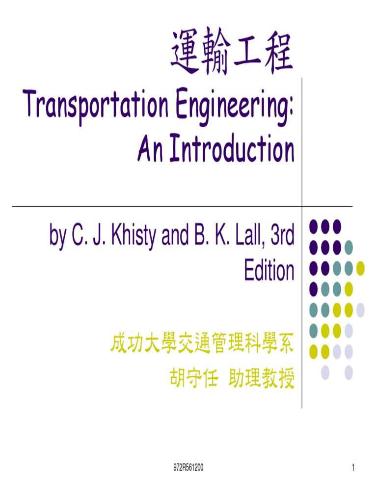 Transportation Engineering: An Introduction: by C. J. Khisty and B. K ...