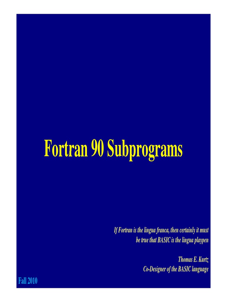 F90 Subprograms PDF | PDF | Parameter (Computer Programming) | Subroutine F90 Subprograms PDF | PDF | Parameter (Computer Programming) | Subroutine