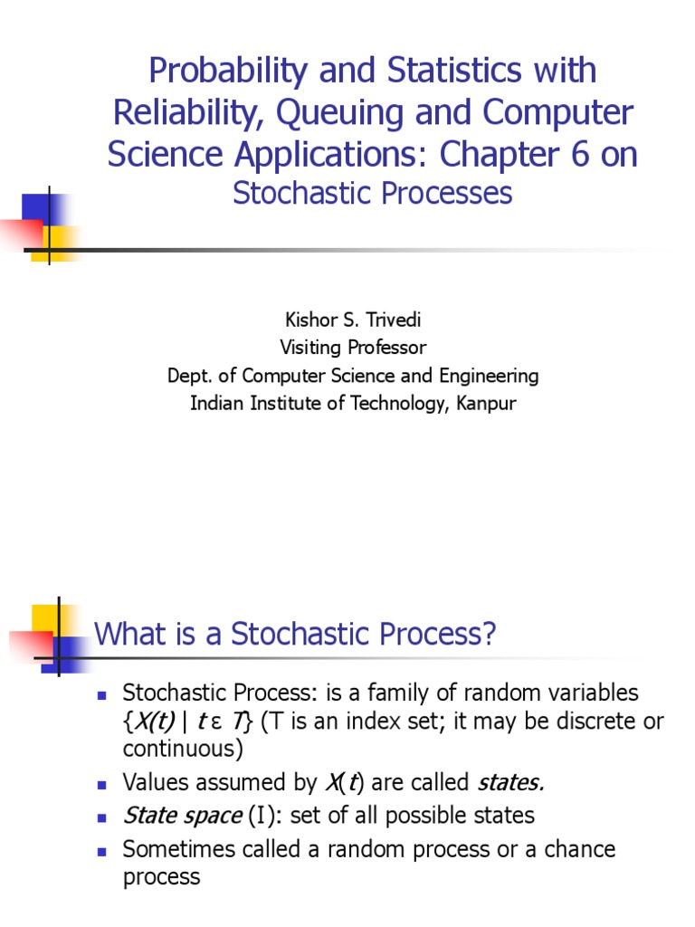 Stochastic Processes and Their Applications in Modeling Queuing Systems and Reliability Analysis ...