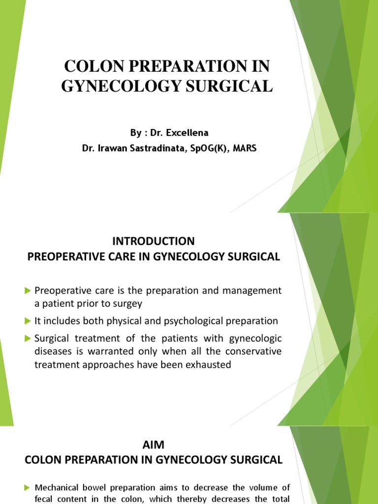 Colon Prep in Gynecology Surgical - Dr. Excellena | PDF | Medical ...