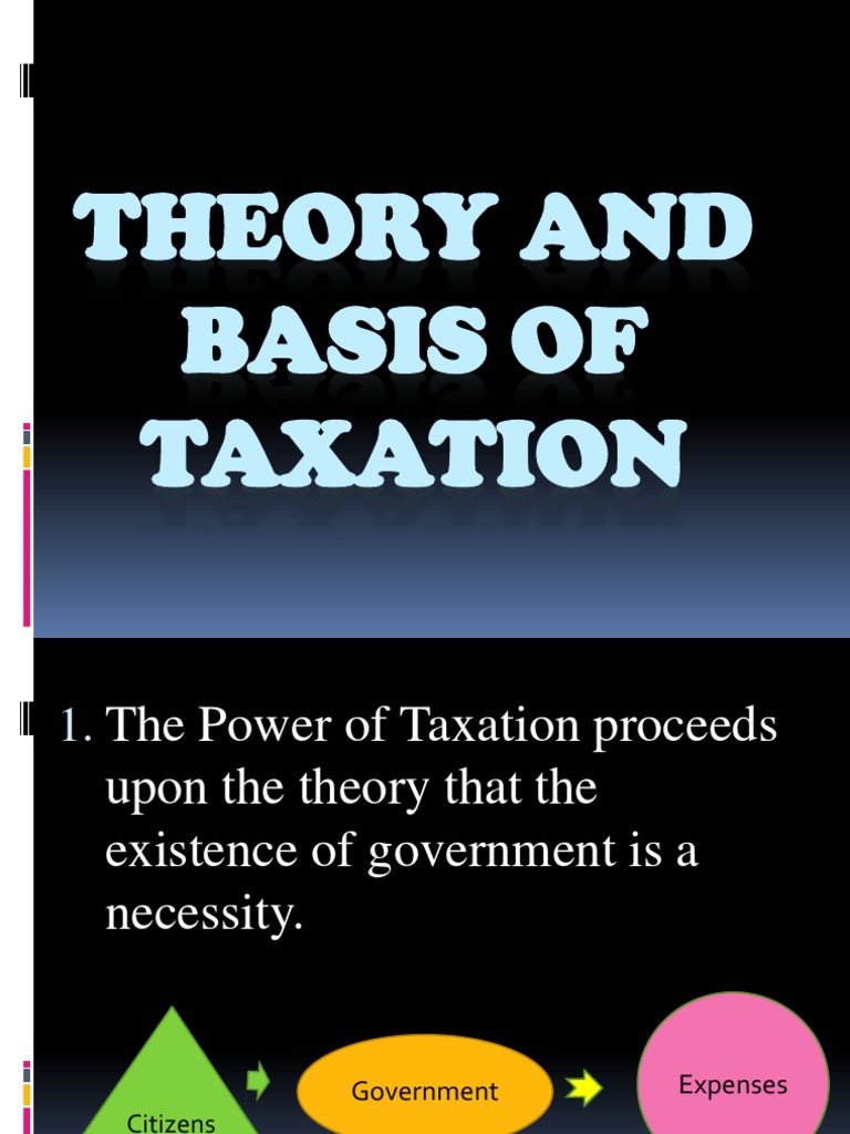 Theory and Basis of Taxation | PDF | Taxation In The United States ...