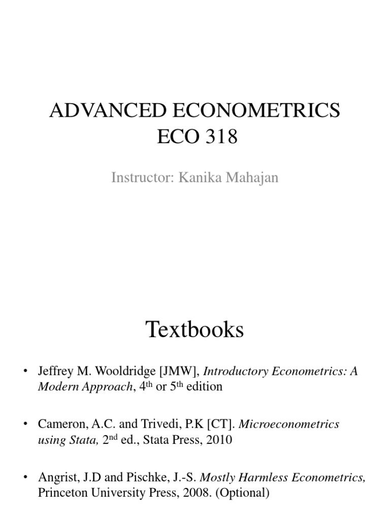 Advanced Econometrics: Instructor: Kanika Mahajan | PDF | Ordinary Least Squares | Estimator