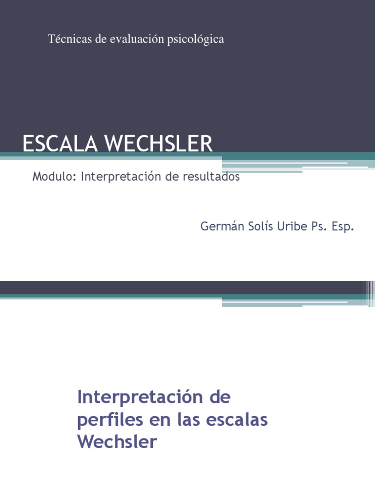 Escalas Wechsler-Interpretacion | PDF | Escala de inteligencia para ...