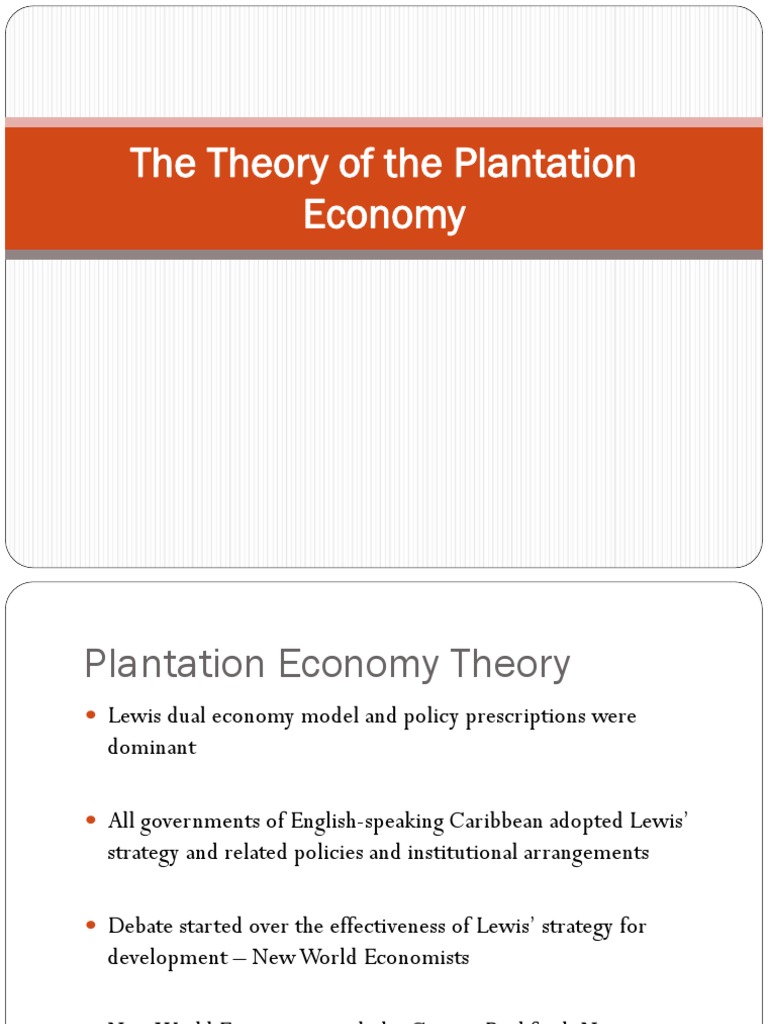 Plantation Economy Theory | PDF | Plantation | Economics