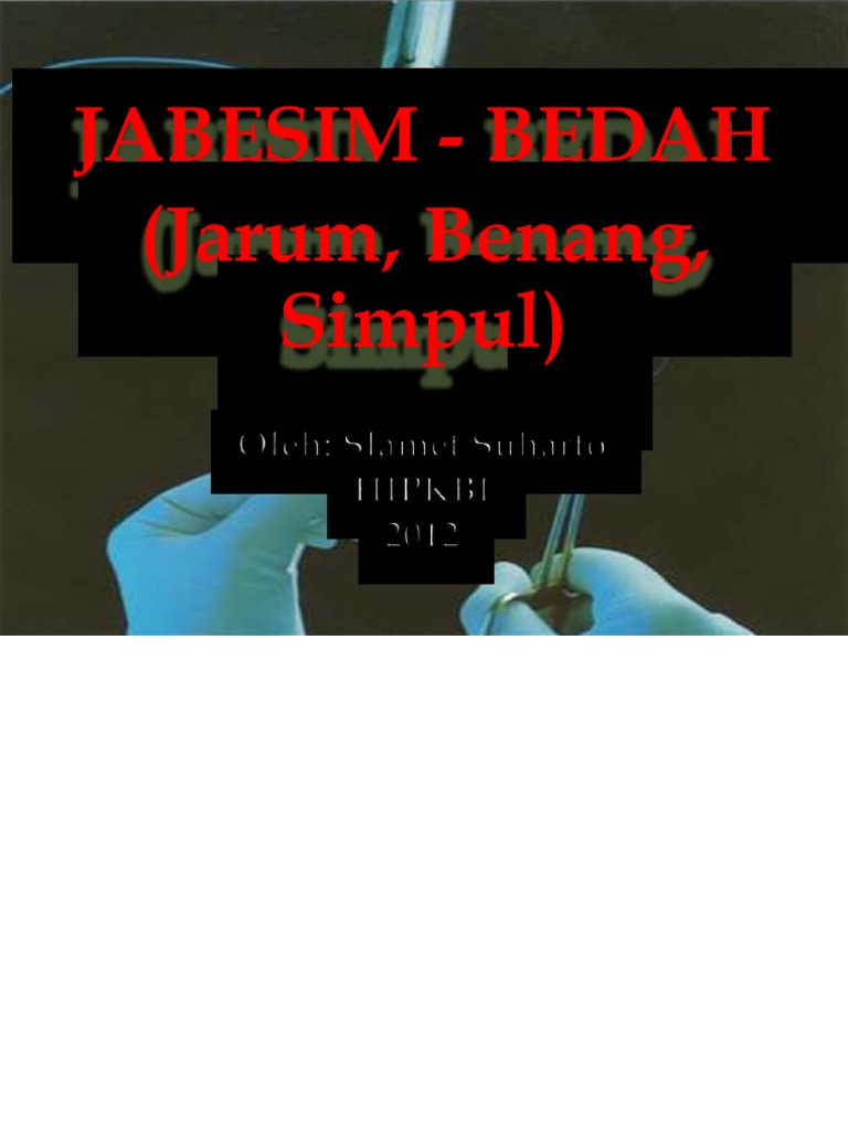 Panduan Jabesim Bedah: Jarum, Benang, Simpul | PDF