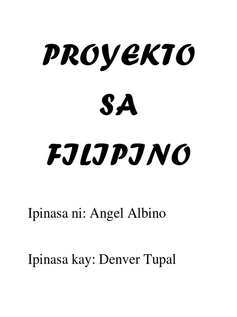 Proyekto Sa Filipino | PDF
