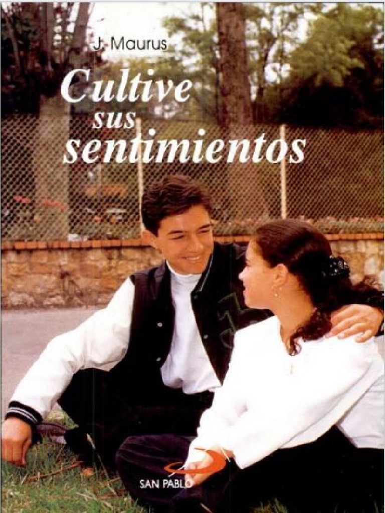 J Maurus - Cultive Sus Sentimientos | PDF