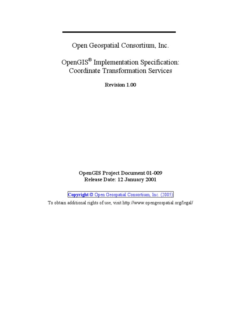 01-009 OpenGIS Implementation Specification Coordinate Transformation Services Revision 1.00 2 ...