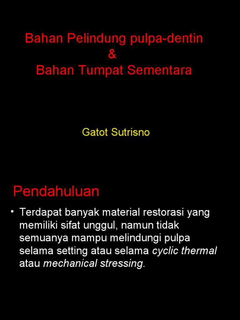 Dentin Liner: Fungsi dan Jenisnya | PDF | Griya & Taman