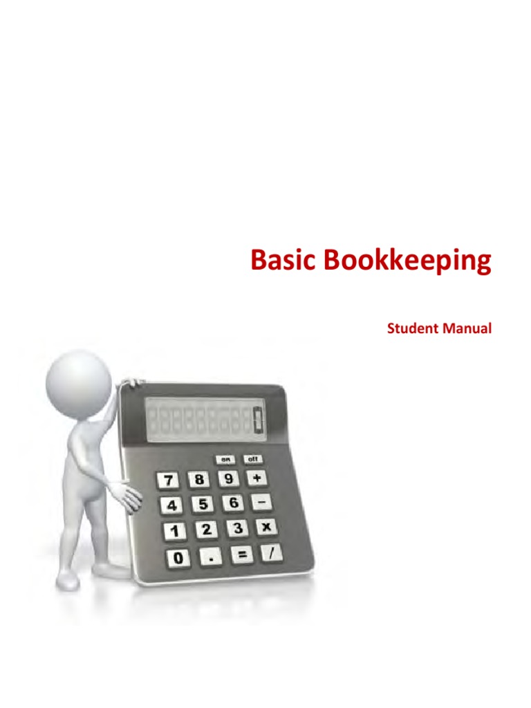 Basic Bookkeeping Student Manual | PDF | Debits And Credits | Balance Sheet
