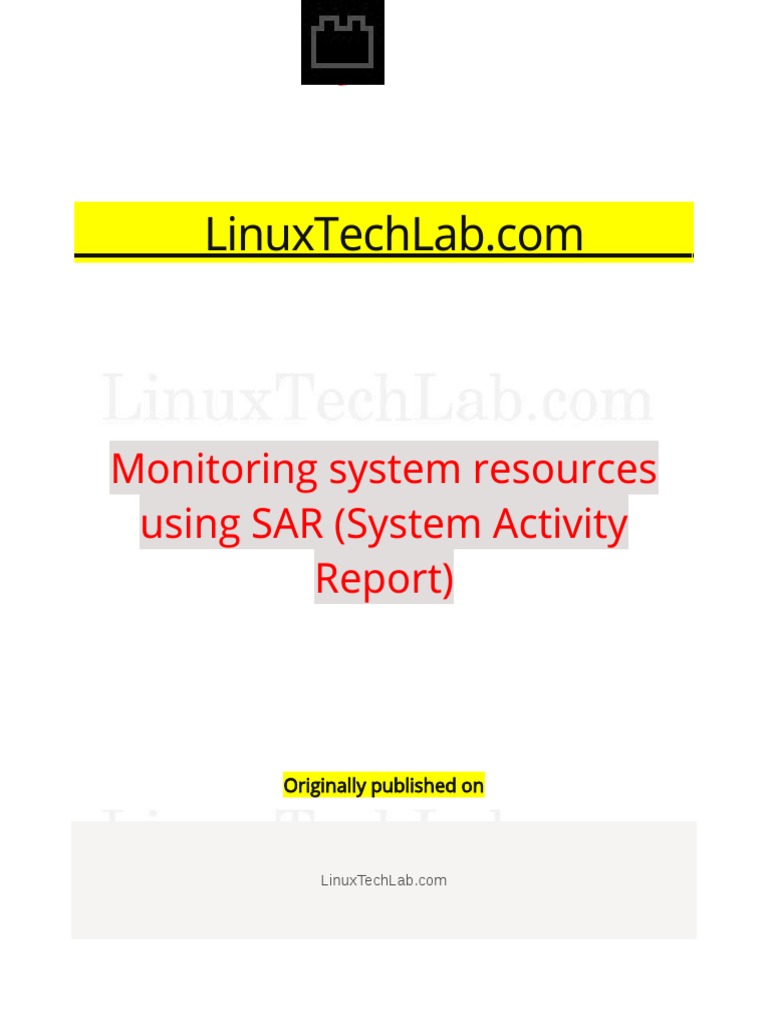 Monitoring System Resources Using Sar System Activity Report Pdf Computer Network