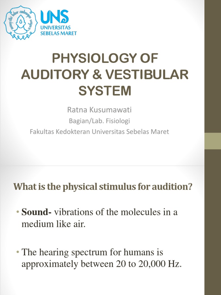 Physiology of Auditory & Vestibuler System Dr. Ratna | PDF | Ear ...