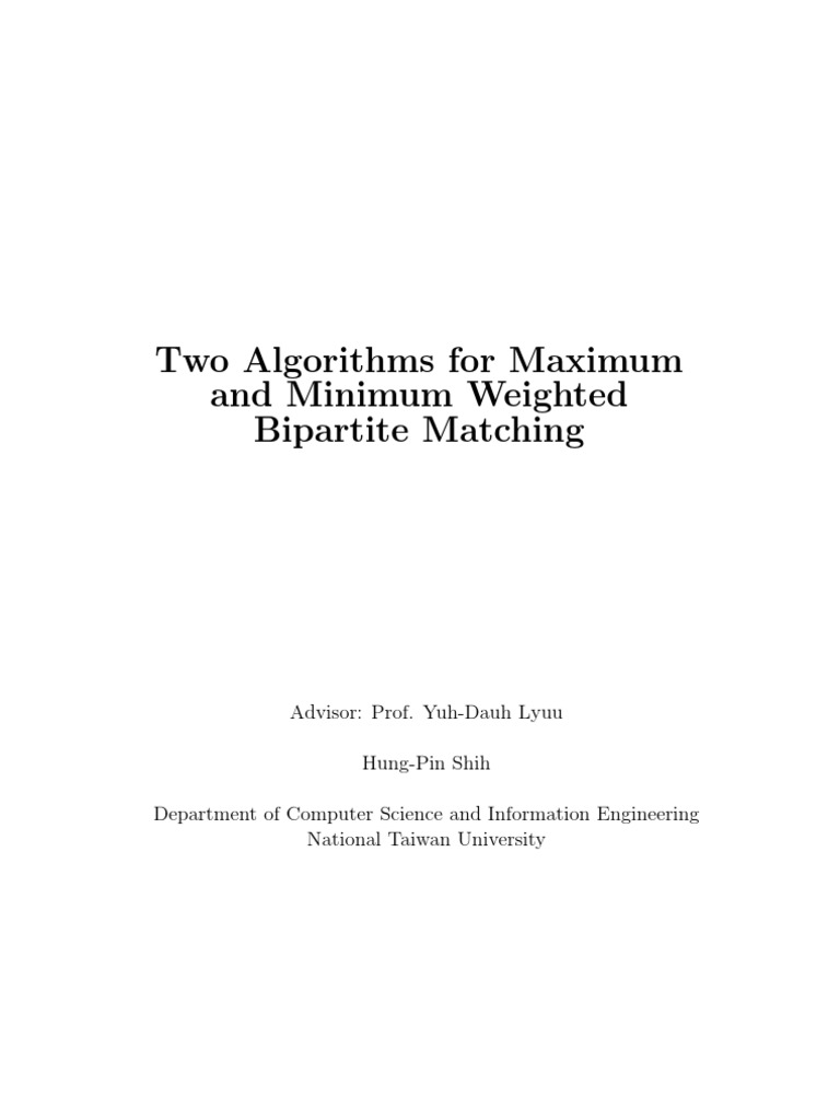Two Algorithms For Maximum and Minimum Weighted Bipartite Matching | PDF | Algorithms And Data ...