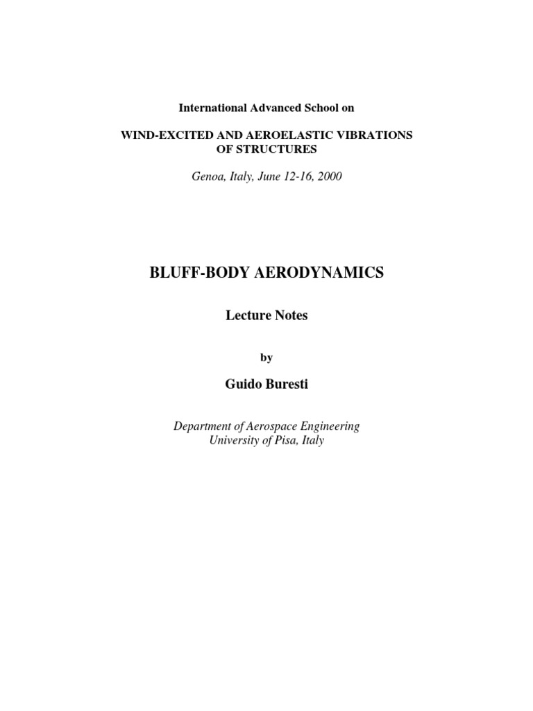 Bluff Body Aerodynamics International Advanced School On Wind Excited