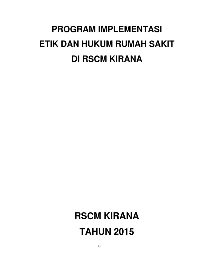 Program Etik Dan Hukum Rumah Sakit Di RSCM Kirana | PDF