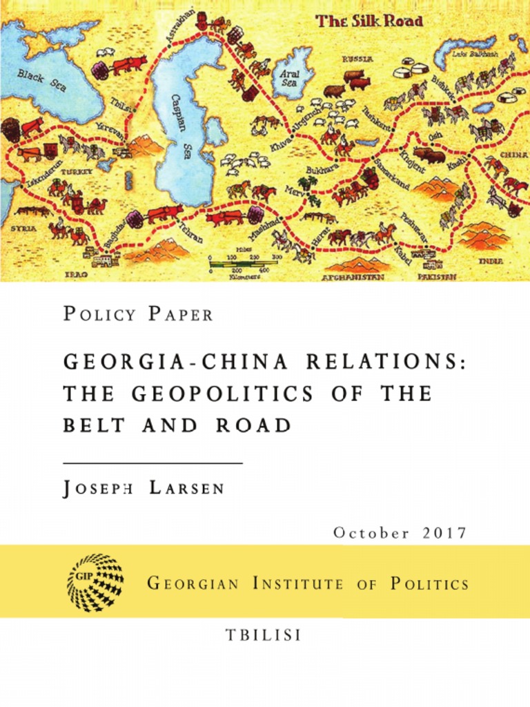 Georgia-China Relations: The Geopolitics of The Belt and Road | PDF ...