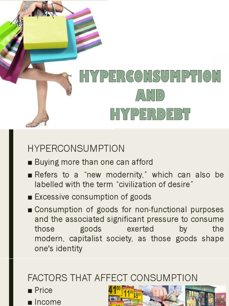 Hyperconsumption and Hyperdebt | Consumerism | Economies