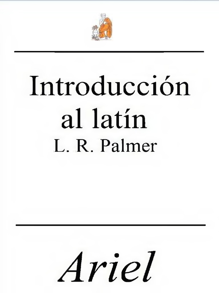 Palmer L R - Introduccion Al Latin PDF | PDF | latín | Dialecto