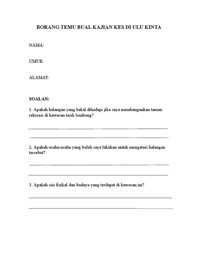 Borang Temu Bual Kajian Kes Di Ulu Kinta | PDF Borang Temu Bual Kajian Kes Di Ulu Kinta | PDF