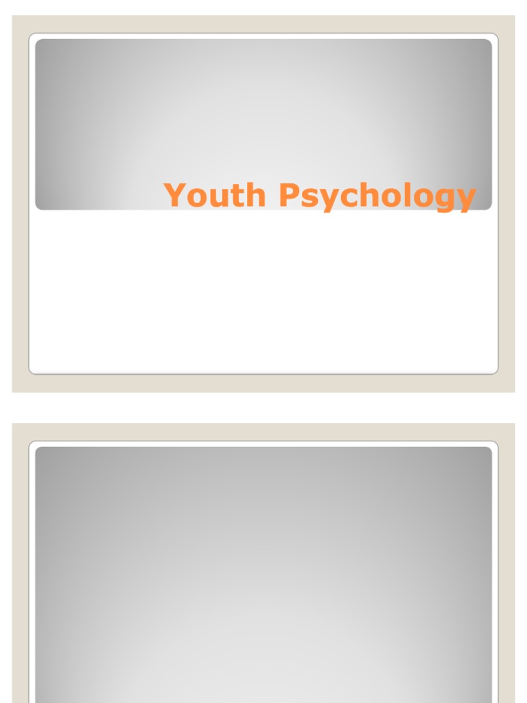 Youth Psychology | PDF | Adolescence | Attitude (Psychology)