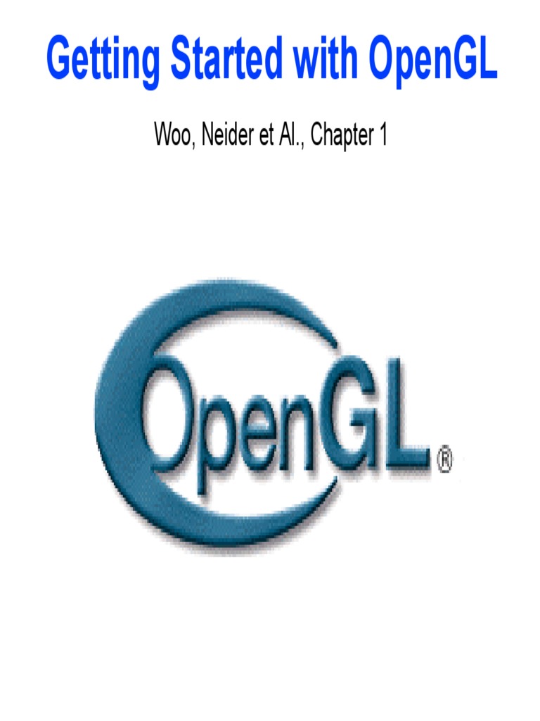 Getting Started With Opengl: Woo, Neider Et Al., Chapter 1 | PDF | Software Development ...