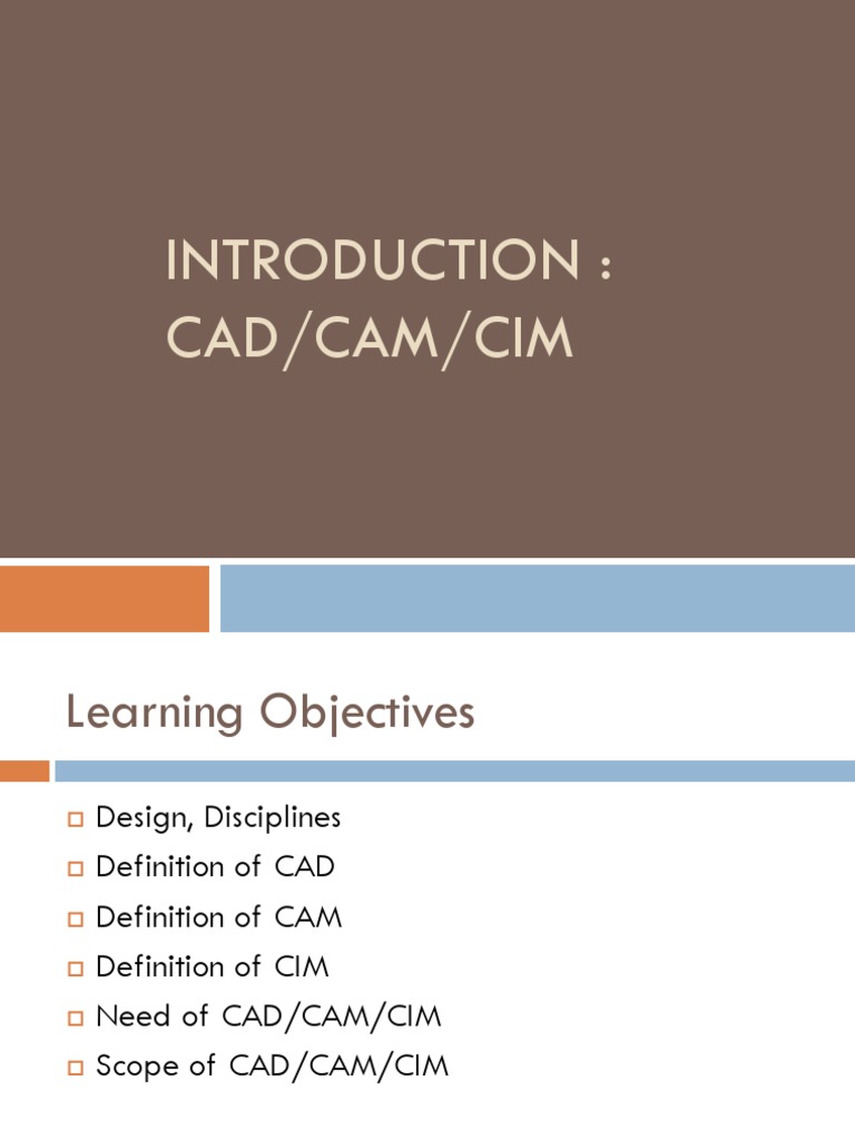 An Introduction to CAD/CAM/CIM: Definitions, Design Disciplines ...