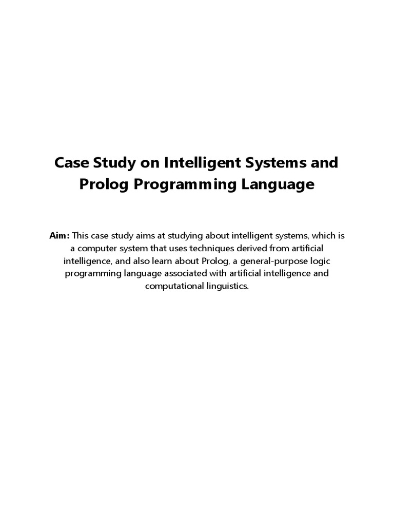 Case Study On Intelligent Systems and Prolog Programming Language | PDF ...