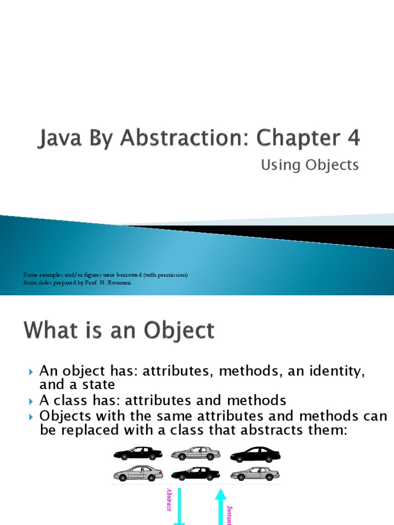 Using Objects: Some Examples And/or Figures Were Borrowed (With ...