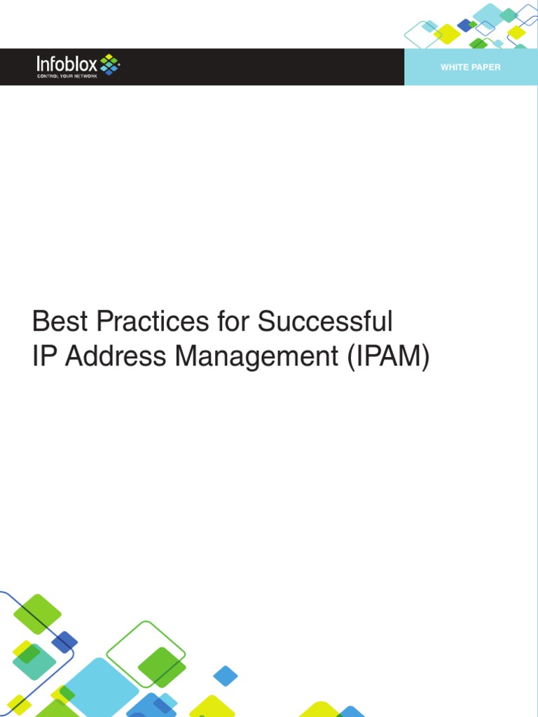 Infoblox White Paper Best Practices For Sucessful Ip Address Management | PDF | Ip Address ...