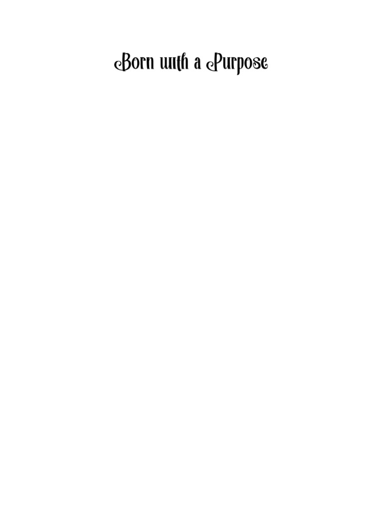 Born With A Purpose | PDF