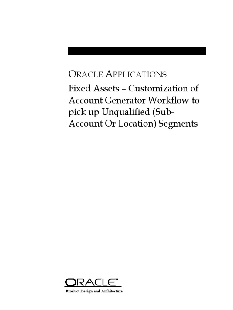 Customizing the Oracle Fixed Assets Account Generator Workflow to Populate Unqualified Segments ...