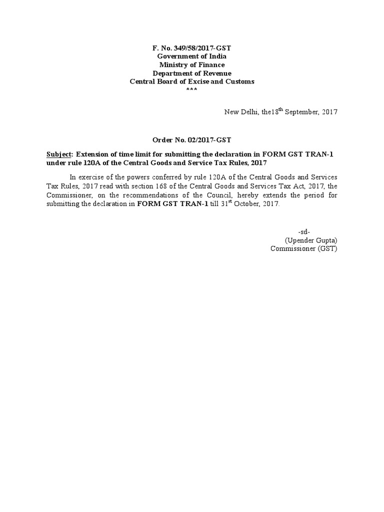 Extension Of Time Limit For Submitting The Declaration In Form Gst Tran 1 Order2 Cgst Pdf