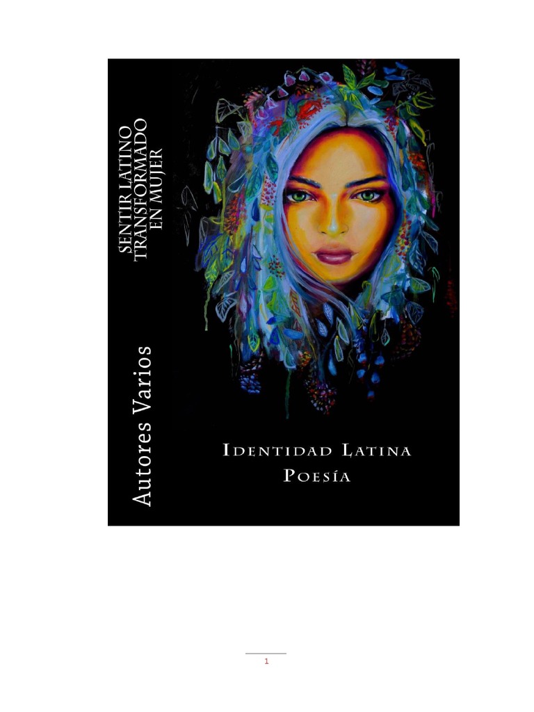 IDENTIDAD LATINA 2016-Sentir Latino Transformado en Mujer-POESIA-Varios ...