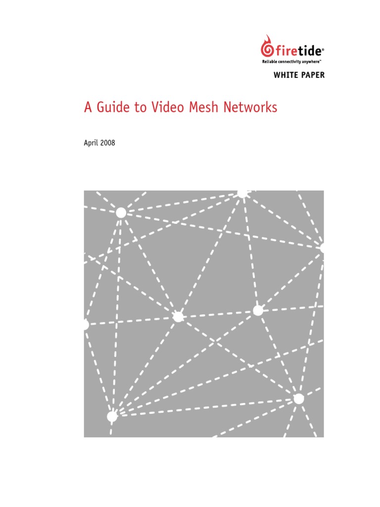 Firetide WP Guide To Video Mesh Networks | PDF | Video | Closed Circuit ...