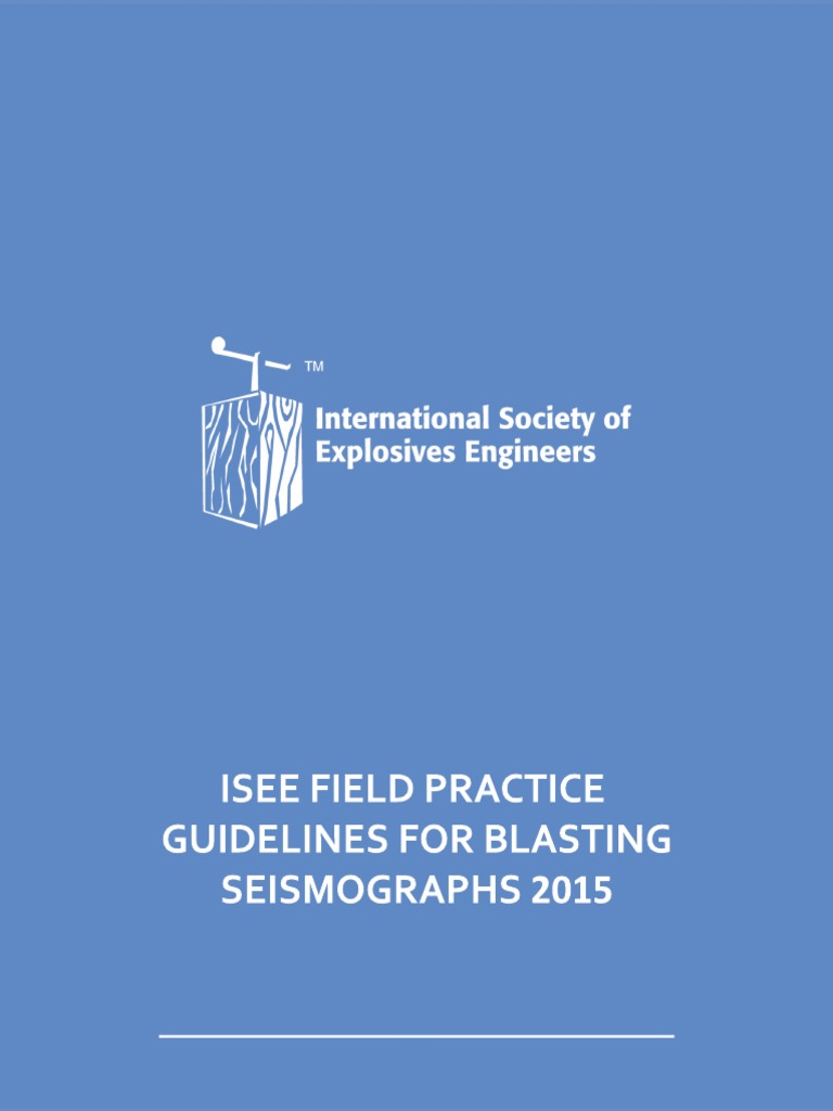 Field Practice Guidelines For Blasting Seismographs 2015 PDF | PDF ...