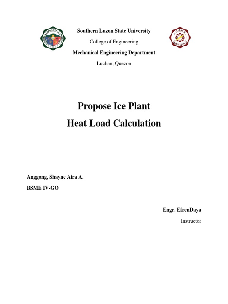 Propose Ice Plant Heat Load Calculation: Southern Luzon State ...