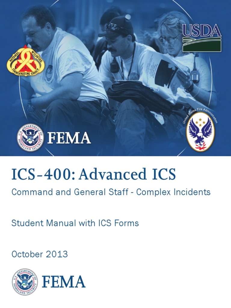 ICS-400: Advanced ICS: Command and General Staff - Complex Incidents ...