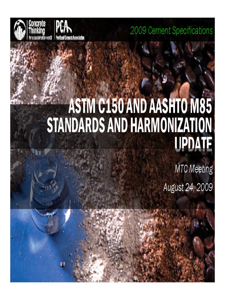 Aashto and Astm Standards and Harmonization Update For Fall 2009 MTC ...