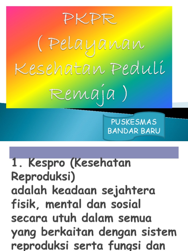 Power Poin PKPR (Pelayanan Kesehatan Peduli Remaja) | PDF | Ilmu Sosial