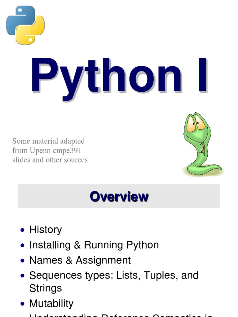 Python I: Some Material Adapted From Upenn Cmpe391 Slides and Other ...