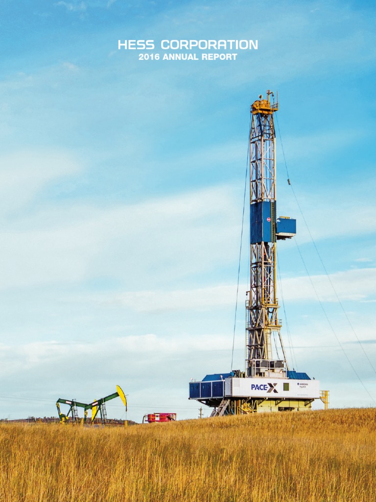 2016 Hess Ar Full | PDF | Form 10 K | Occupational Safety And Health
