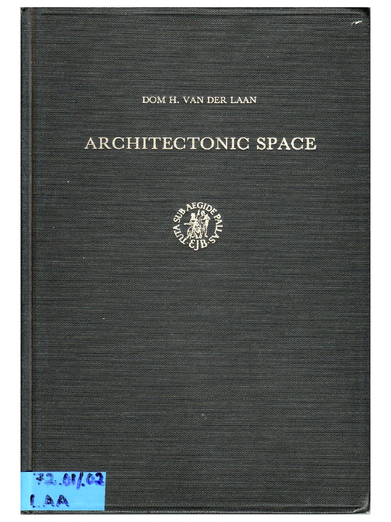 Laan, D. H. Van Der (1983), Architectonic Space | PDF