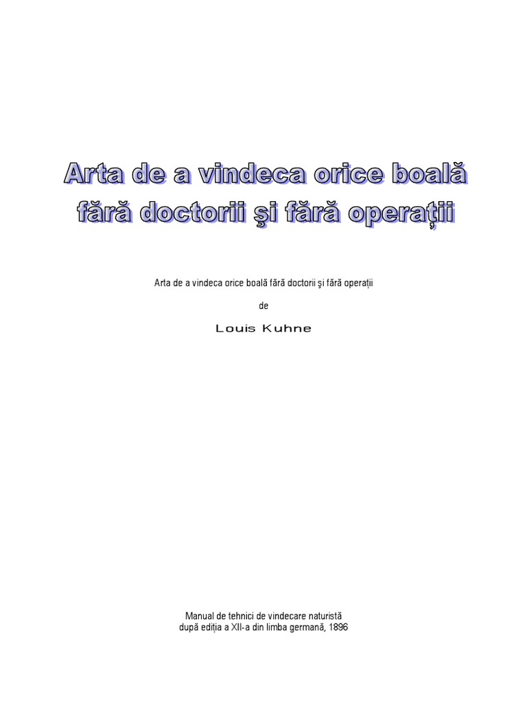 Arta de A Vindeca Orice Boala Fara Doctorii Si Fara Operatii PDF | PDF Arta de A Vindeca Orice Boala Fara Doctorii Si Fara Operatii PDF | PDF