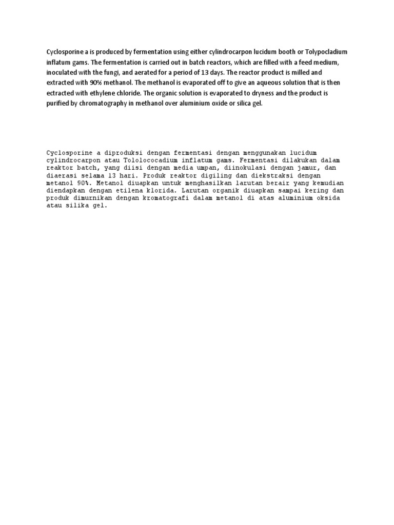Cyclosporine A Is Produced by Fermentation Using Either Cylindrocarpon ...