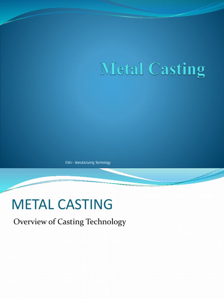 Casting | PDF | Casting (Metalworking) | Foundry