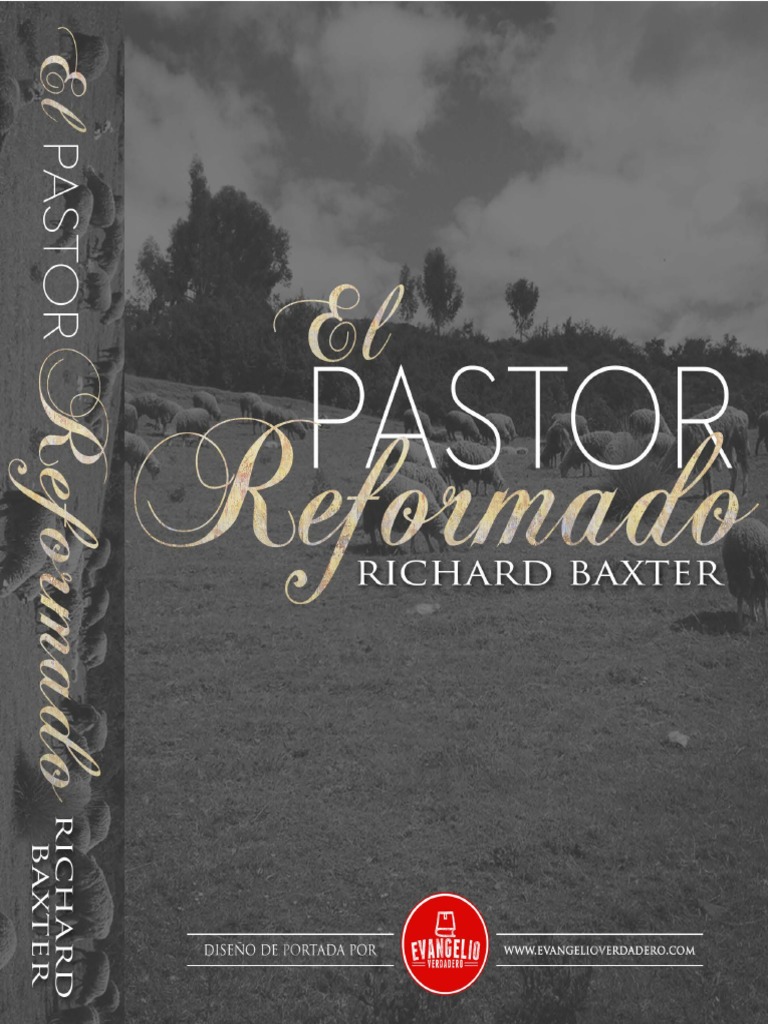 Baxter, Richard - El Pastor Reformado | PDF