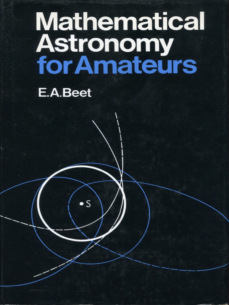 Mathematical Astronomy For Amateurs - E. A. Beet | PDF