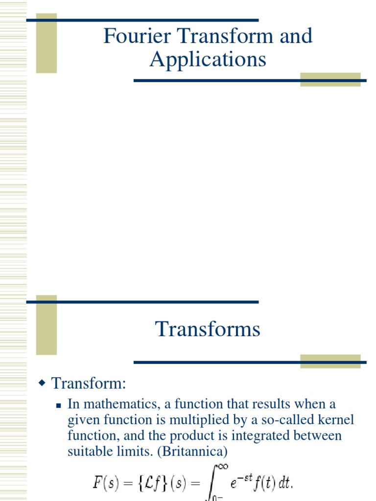Fourier Transform Applications | PDF | Fourier Analysis | Fourier Transform